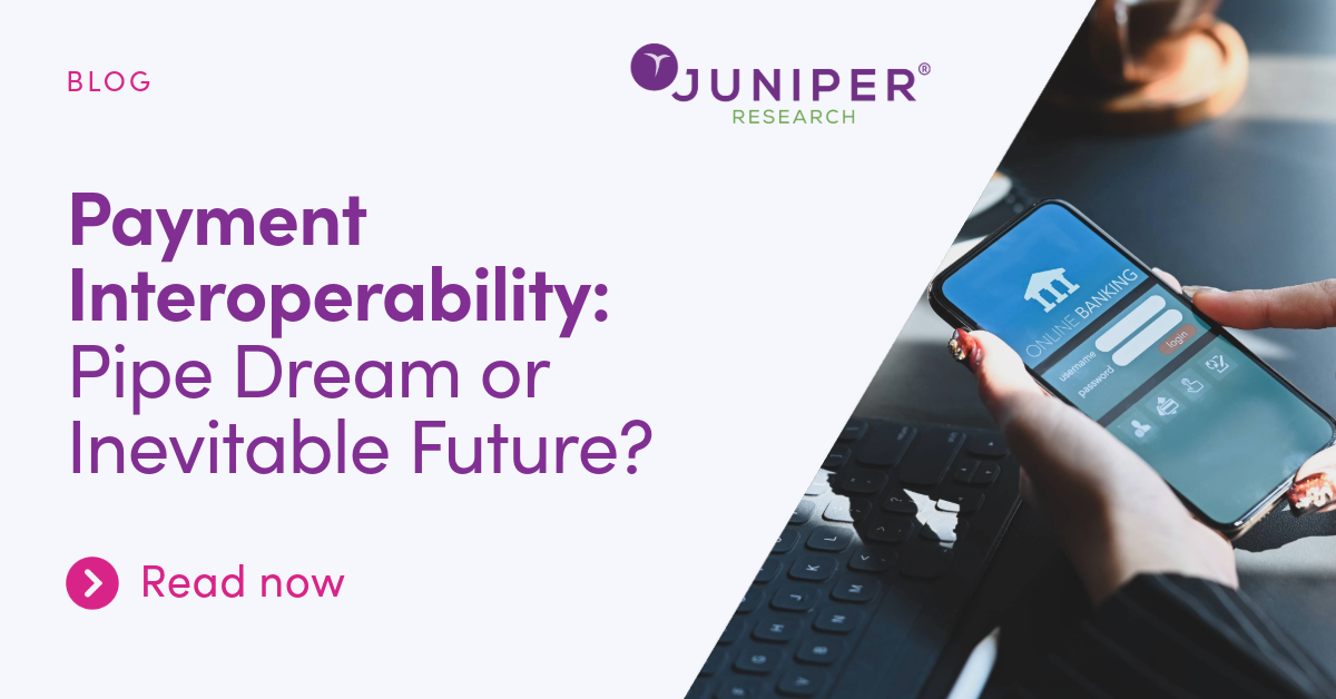 Payment Interoperability: Pipe Dream or Inevitable Future?